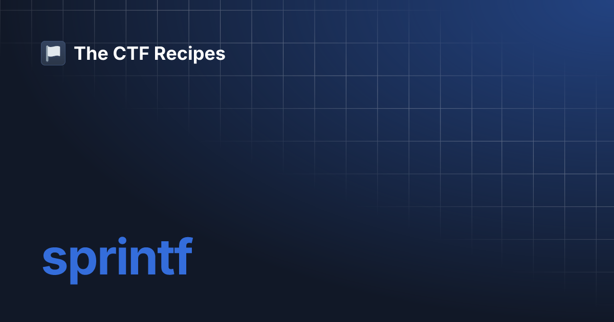 sprintf | The CTF Recipes
