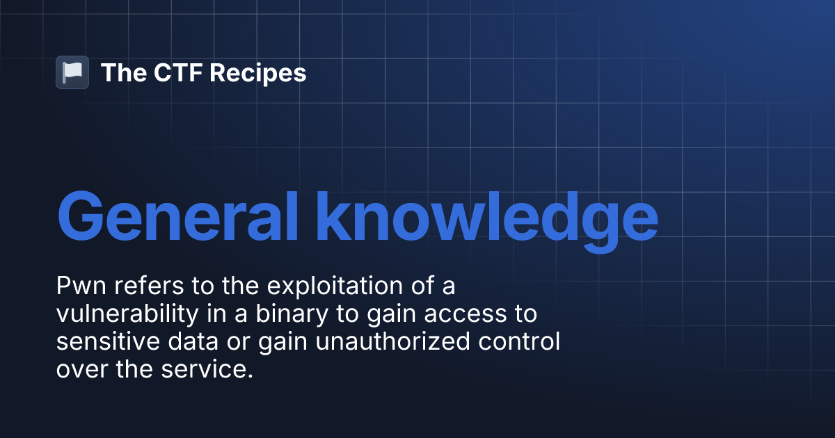 General knowledge | The CTF Recipes